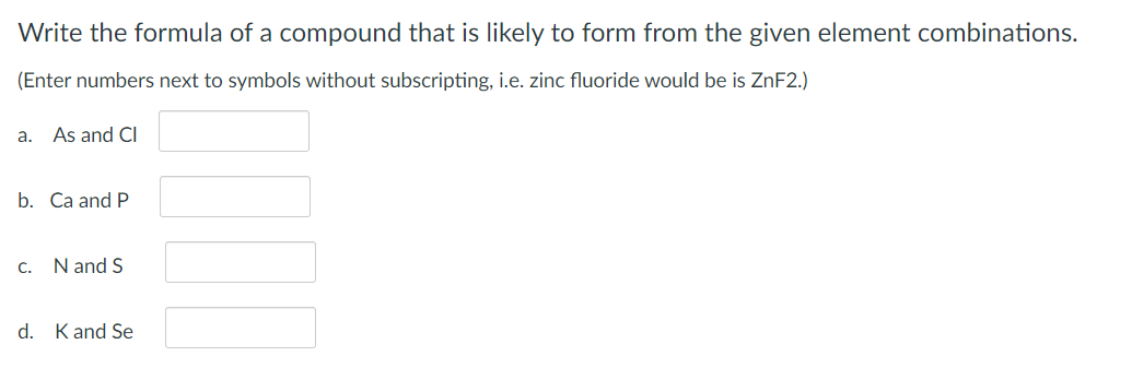 Solved For the following element combinations, select the | Chegg.com