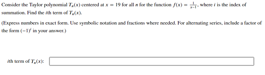 Solved Consider the Taylor polynomial Tn(x) centered at x=19 | Chegg.com