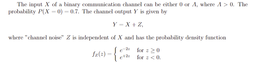 The input X of a binary communication channel can be | Chegg.com