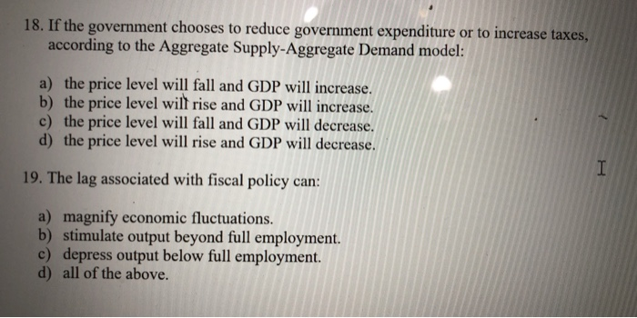 Solved 18. If the government chooses to reduce government | Chegg.com