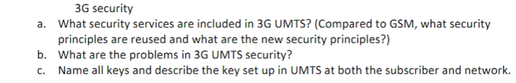 Solved 3G security a. What security services are included in | Chegg.com