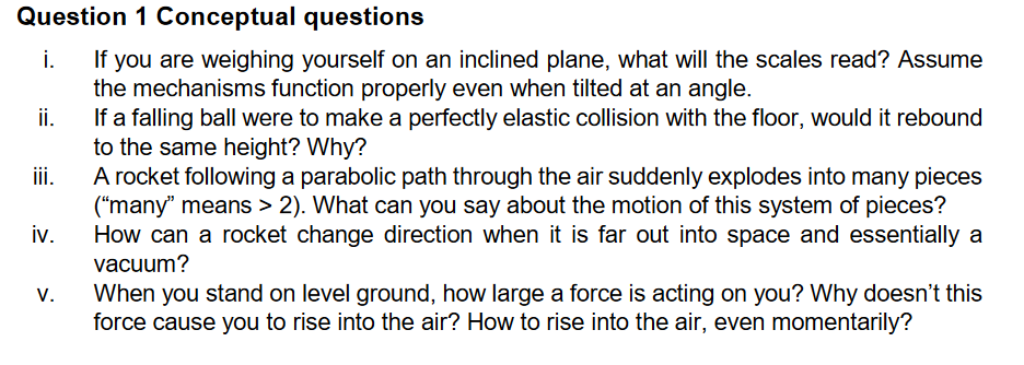 Solved Question 1 Conceptual questions i. If you are | Chegg.com