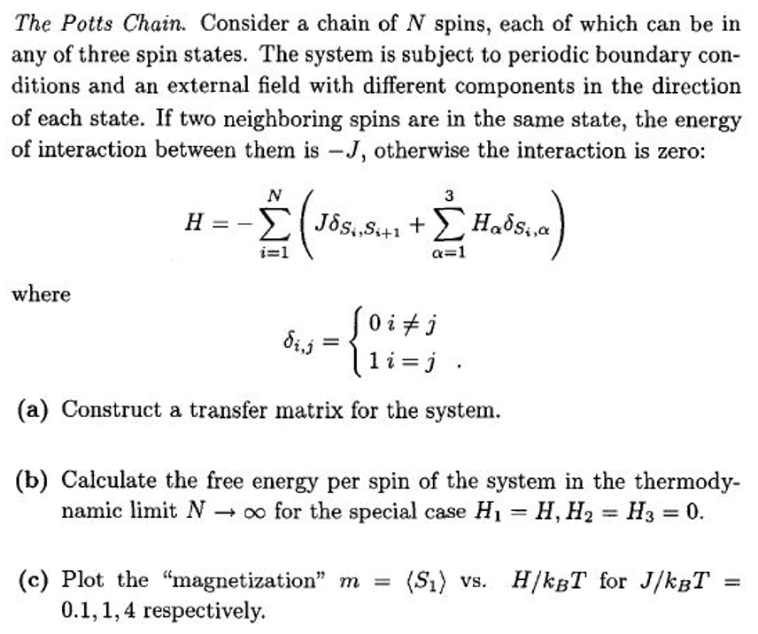 The Potts Chain. Consider a chain of N spins, each of | Chegg.com