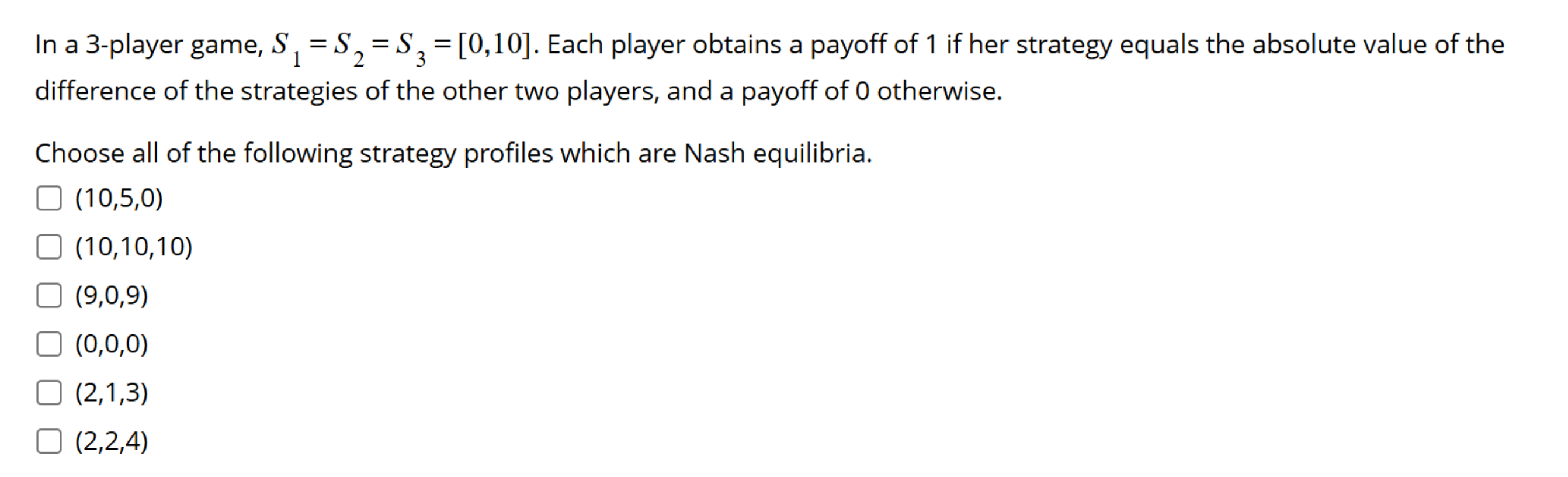 Solved In a 3-player game, S1=S2=S3=[0,10]. ﻿Each player | Chegg.com