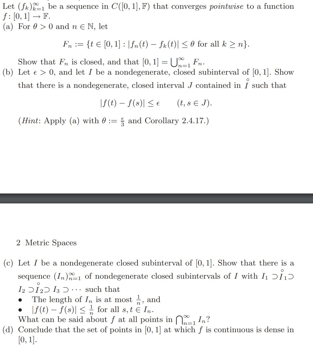 Solved Let (fk)\infty k=1 ﻿be a sequence in C([0, 1], ﻿F) | Chegg.com