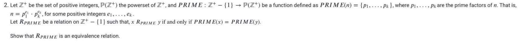 [Solved]: 2. Let \( \mathbb{Z}^{+} \)be the set of positiv