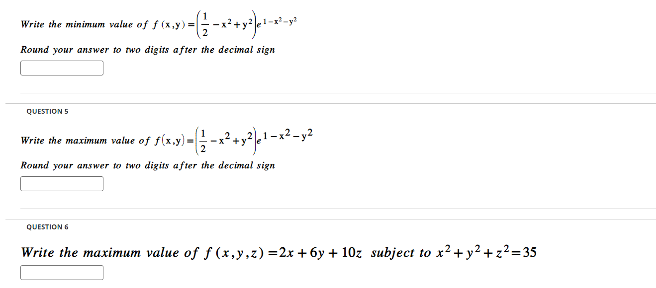 Solved Write the minimum value of f(x,y)=(21−x2+y2)e1−x2−y2 | Chegg.com