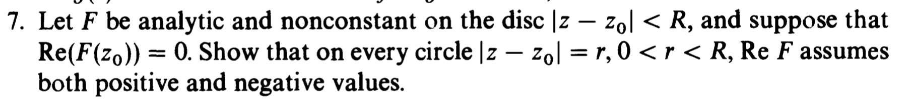 Solved 7. Let F be analytic and nonconstant on the disc \z – | Chegg.com