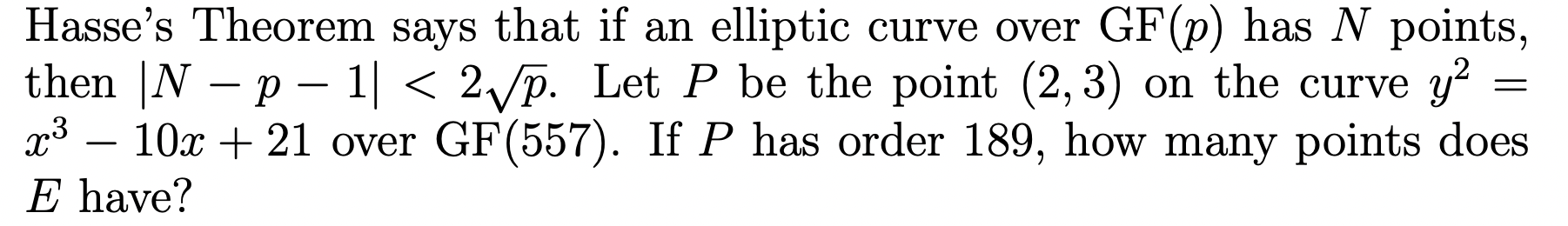 Solved = Hasse's Theorem says that if an elliptic curve over | Chegg.com