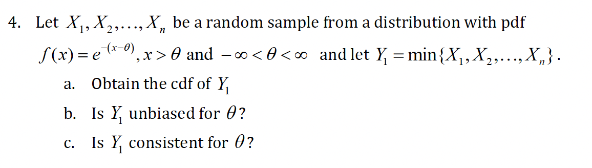 Solved 4. Let X1,X2,…,Xn be a random sample from a | Chegg.com