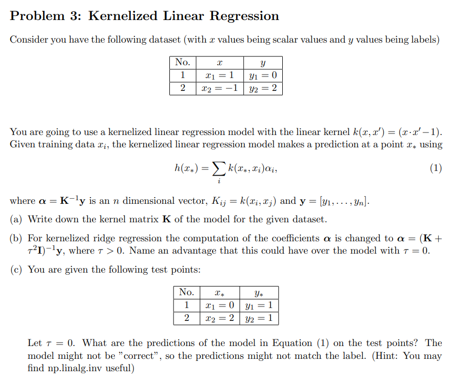Solved Problem 3: Kernelized Linear RegressionConsider you | Chegg.com