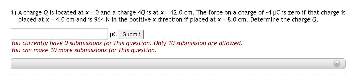 Solved 1) A charge Q is located at x = 0 and a charge 4Q is | Chegg.com
