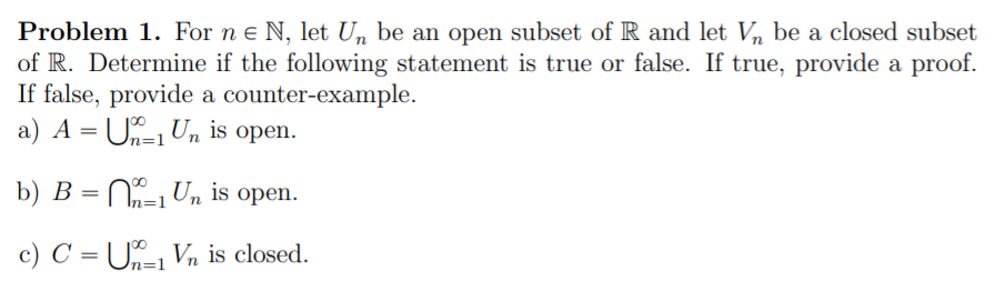 Solved Problem 1. For n e N, let Un be an open subset of R | Chegg.com