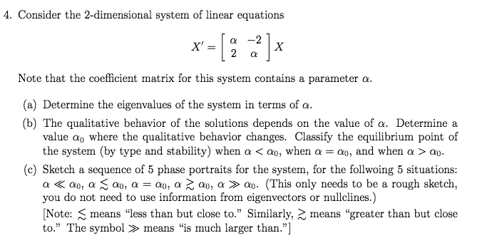 Solved 4. Consider the 2-dimensional system of linear | Chegg.com ...