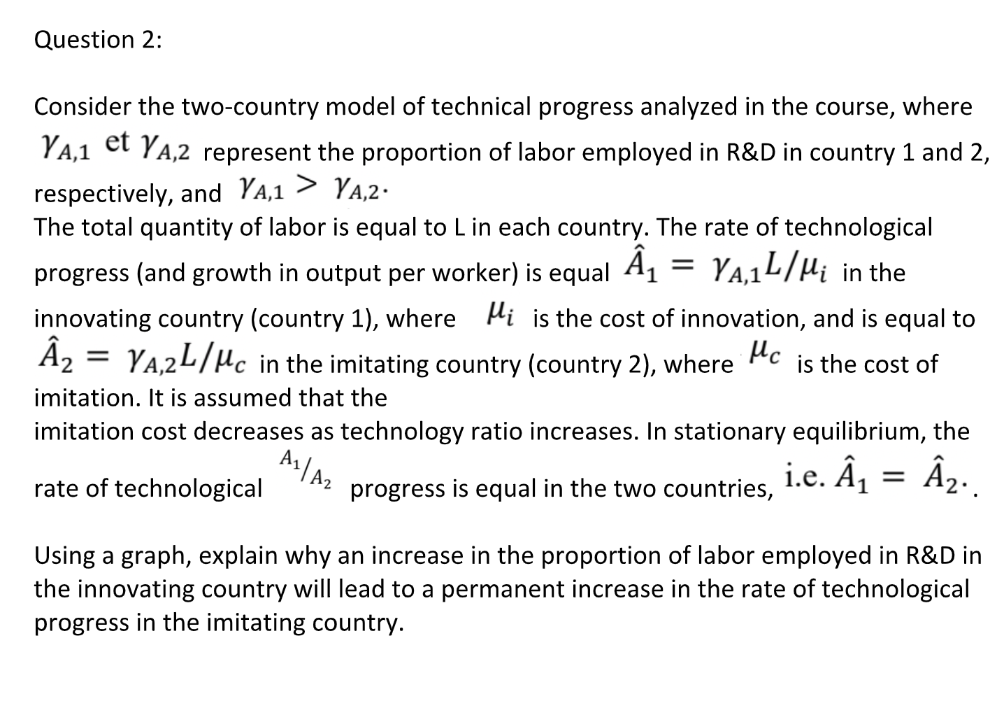 Solved Question 2: = Consider the two-country model of | Chegg.com