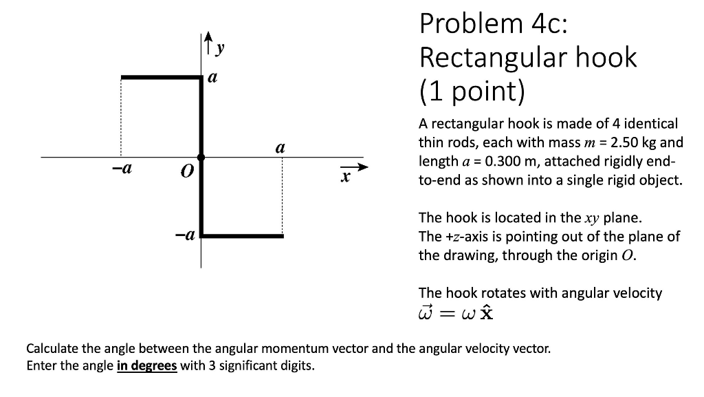 Solved Problem 4c: Rectangular hook (1 point) a a A | Chegg.com