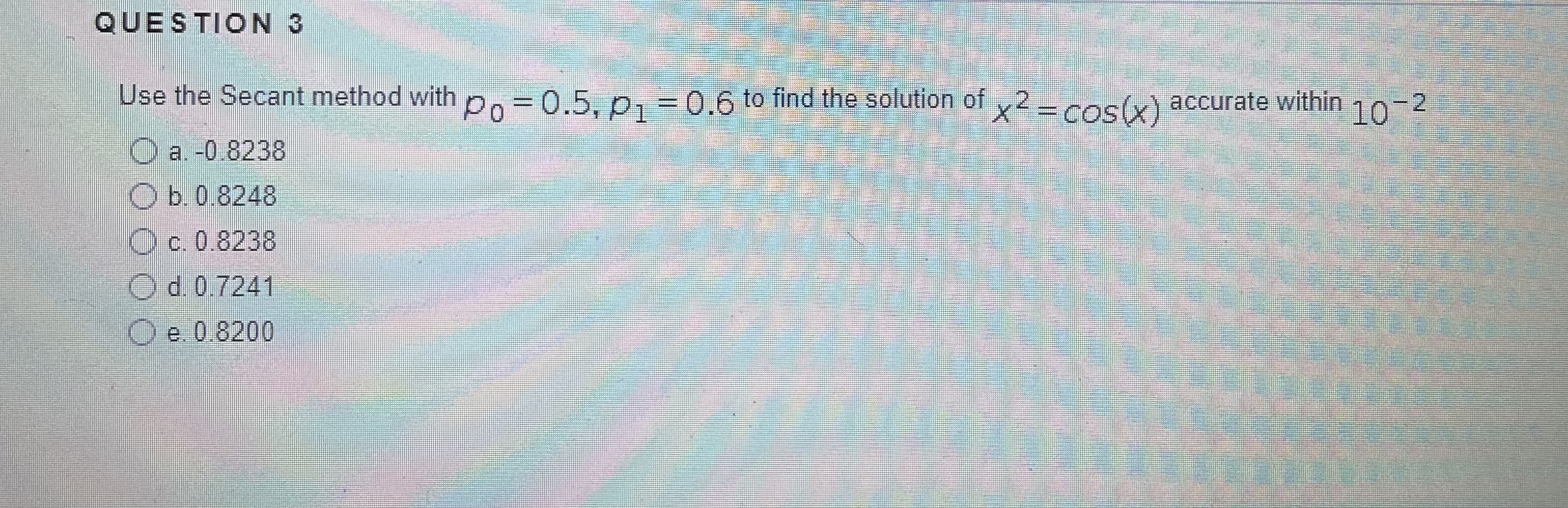 Solved Use the Secant method with p0=0.5,p1=0.6 to find the | Chegg.com