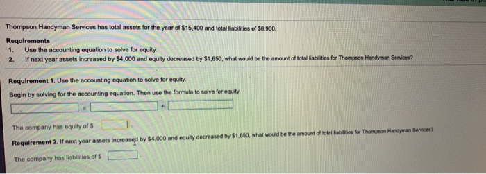 Solved Thompson Handyman Services has total assets for the | Chegg.com