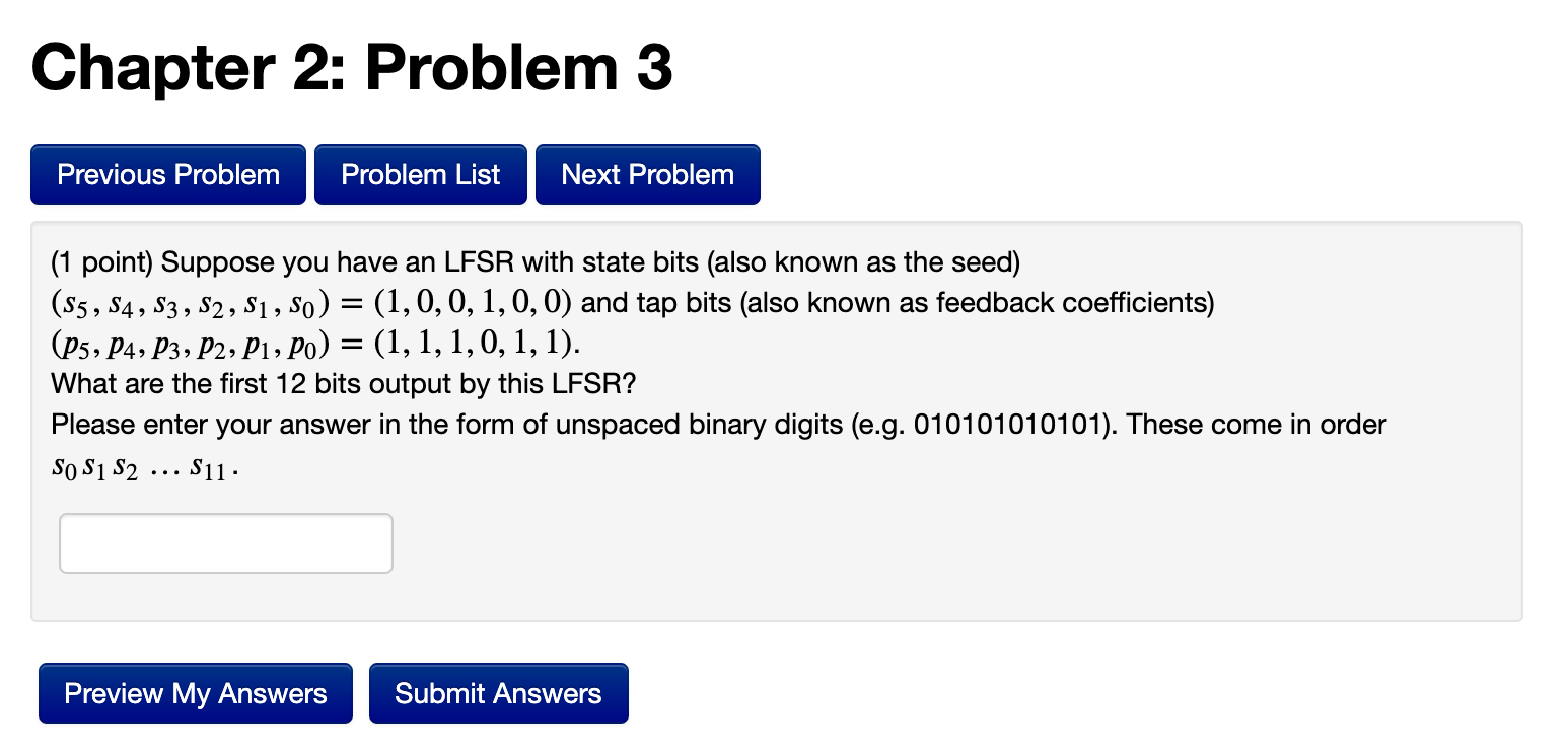Solved (1 point) Suppose you have an LFSR with state bits | Chegg.com