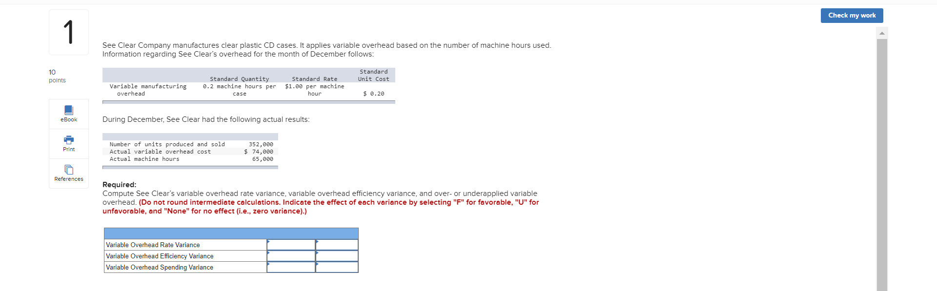 Solved Check my work 1 See Clear Company manufactures clear | Chegg.com