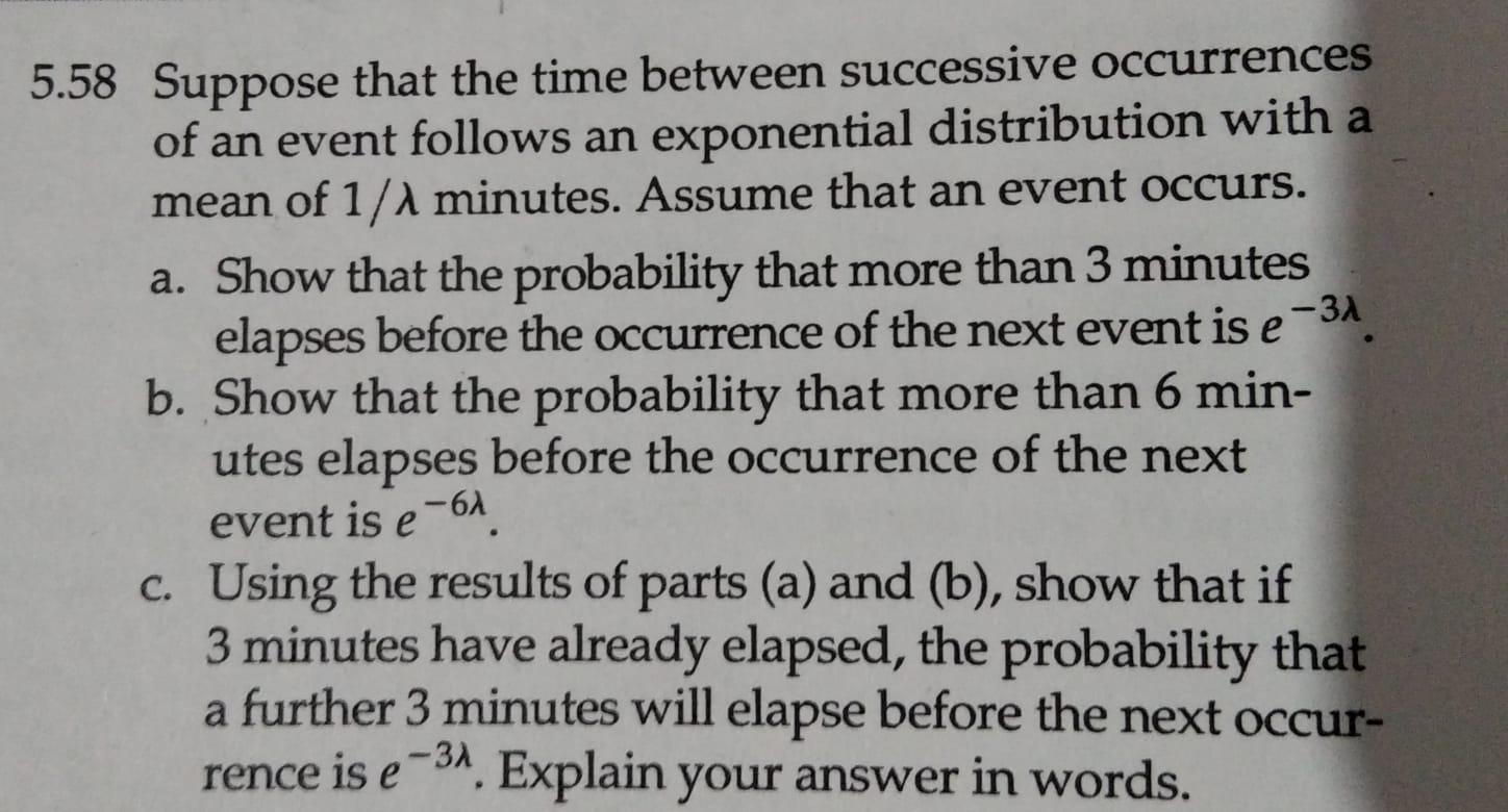 Solved 5.58 Suppose that the time between successive | Chegg.com
