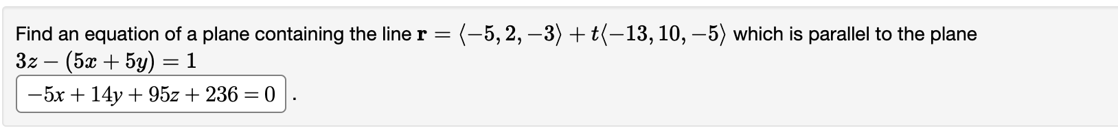 Solved Find an equation of a plane containing the line | Chegg.com