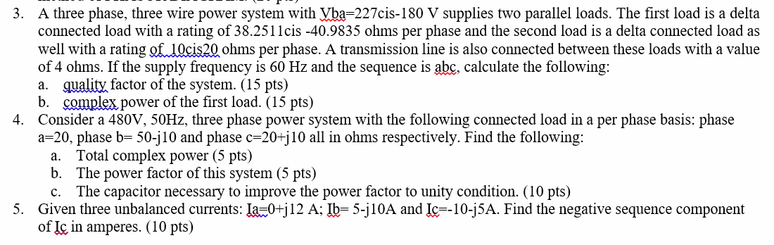 Solved 3. A three phase, three wire power system with | Chegg.com