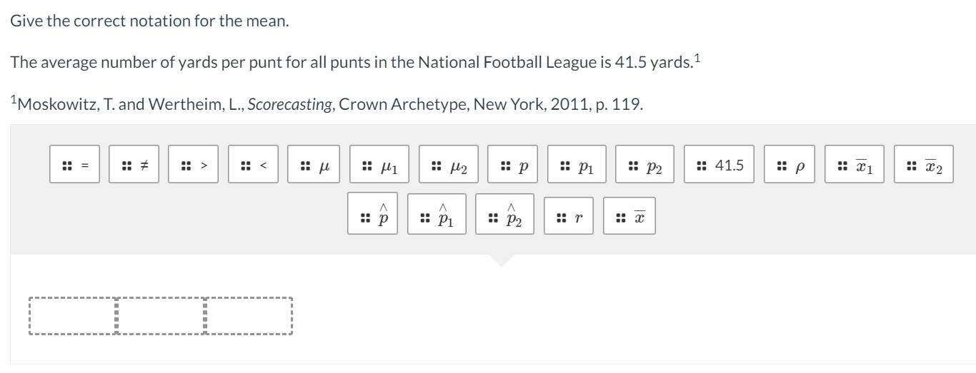 Solved Give The Correct Notation For The Mean The Average