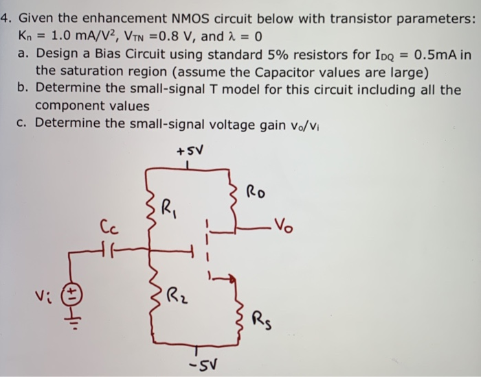 Solved 4. Given the enhancement NMOS circuit below with | Chegg.com