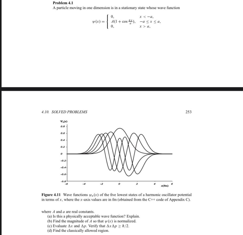 Solved Problem 4.1 A particle moving in one dimension is in | Chegg.com
