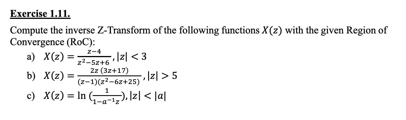 Solved Compute the inverse Z-Transform of the following | Chegg.com
