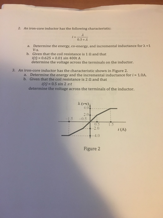 Solved 2. An iron-core inductor has the following | Chegg.com