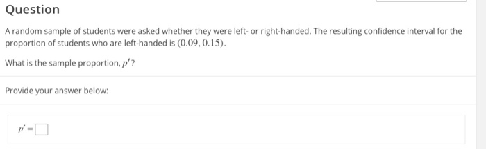 Solved Question A random sample of students were asked | Chegg.com