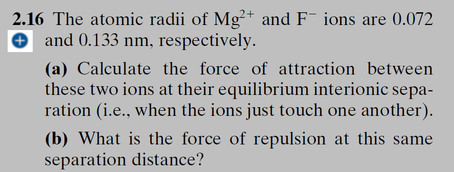 Solved + 2.16 The atomic radii of Mg2+ and Fions are 0.072 | Chegg.com