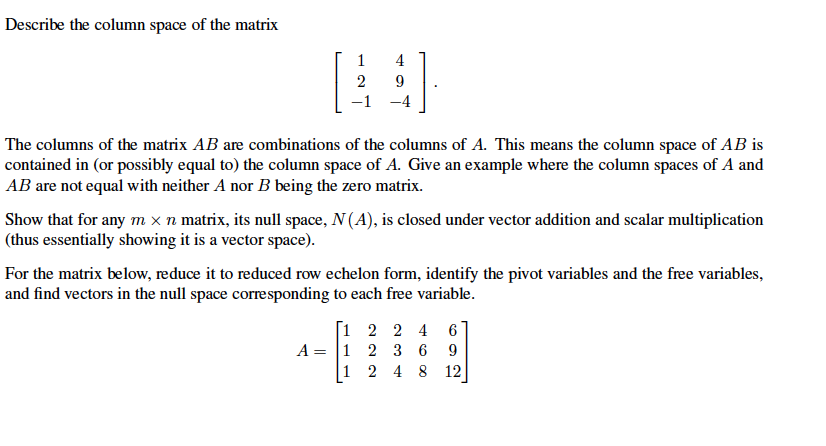 Solved Describe the column space of the matrix The columns | Chegg.com