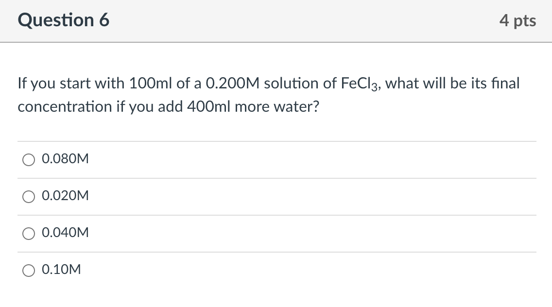 Solved Question 6 4 Pts If You Start With 100ml Of A 0 200m