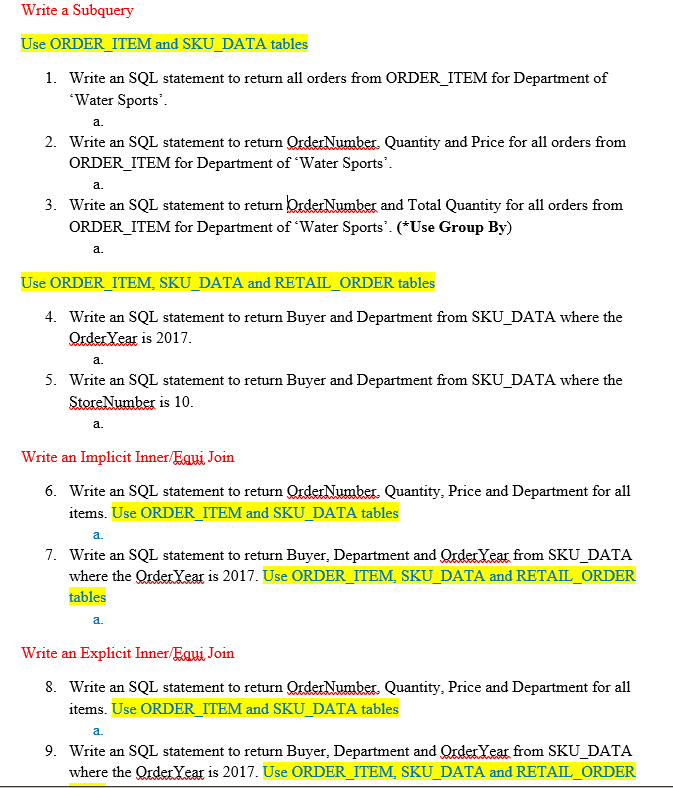 Write a Subquery Use ORDER_ITEM and SKU_DATA tables | Chegg.com