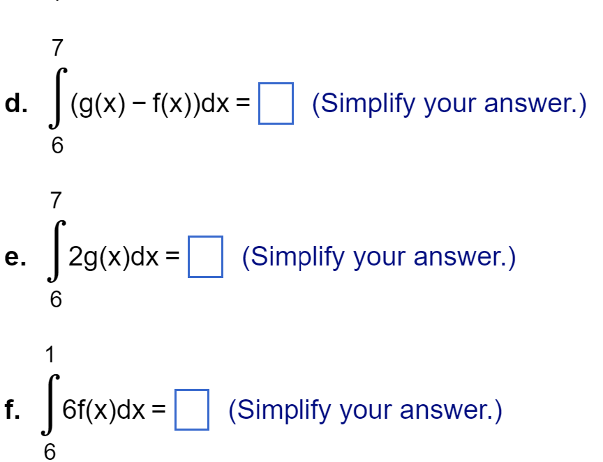 Solved 7 7 7 6 Sf(xsd Ja Sg(x)dx=5, 51 Sf(x)da = Consider | Chegg.com