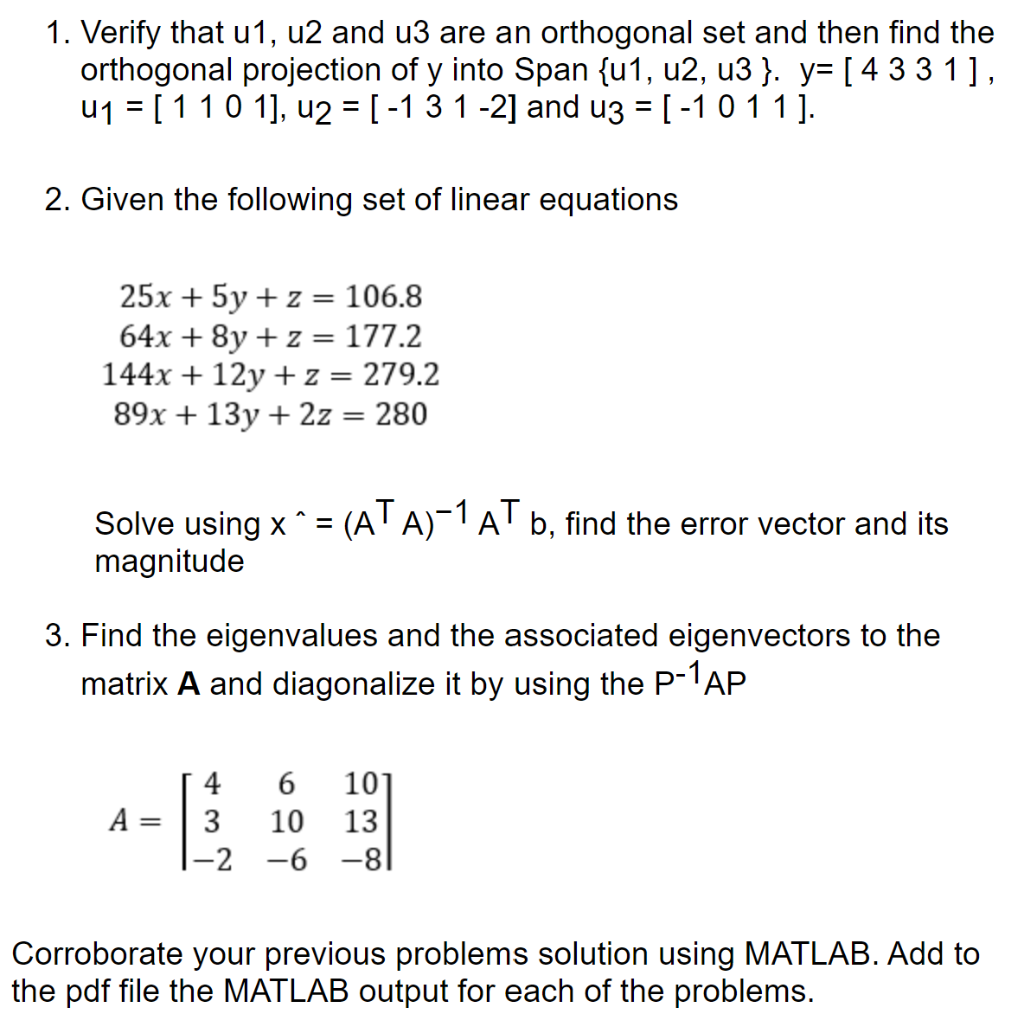 Solved 1. Verify that u1, u2 and u3 are an orthogonal set | Chegg.com