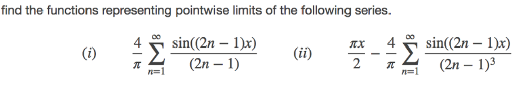 Solved find the functions representing pointwise limits of | Chegg.com