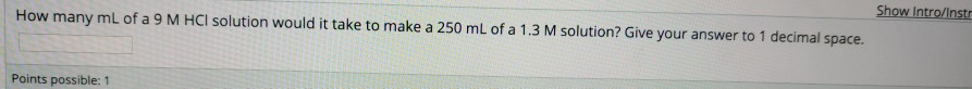 Solved How many mL of a 9 M HCl solution would it take to | Chegg.com