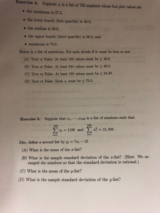Solved Exercise 4. Suppose is a list of 733 numbers whose | Chegg.com