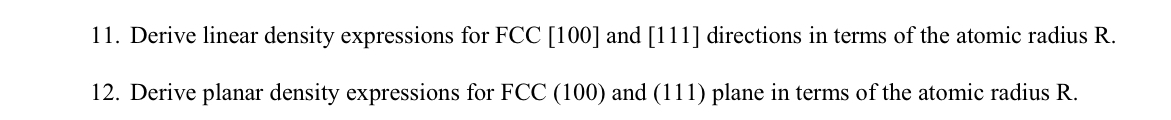 Solved 1. Derive linear density expressions for FCC [100] | Chegg.com