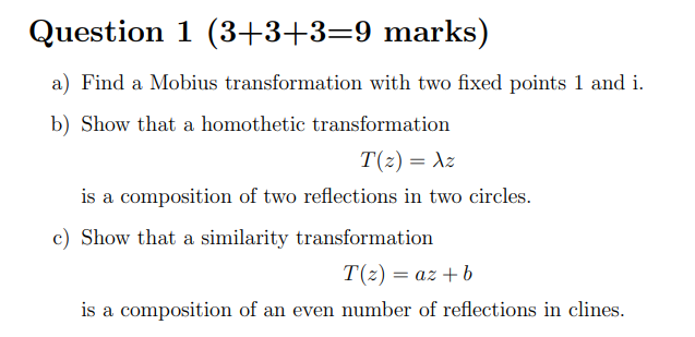Solved Question 1 (3+3+3=9 marks) a) Find a Mobius | Chegg.com