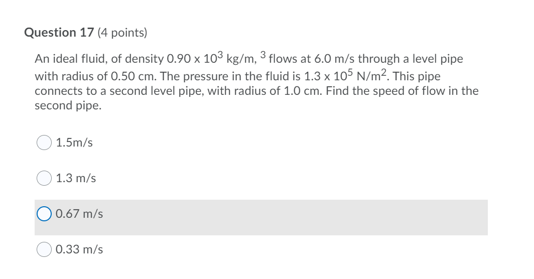 Solved Question 17 (4 points) An ideal fluid, of density | Chegg.com