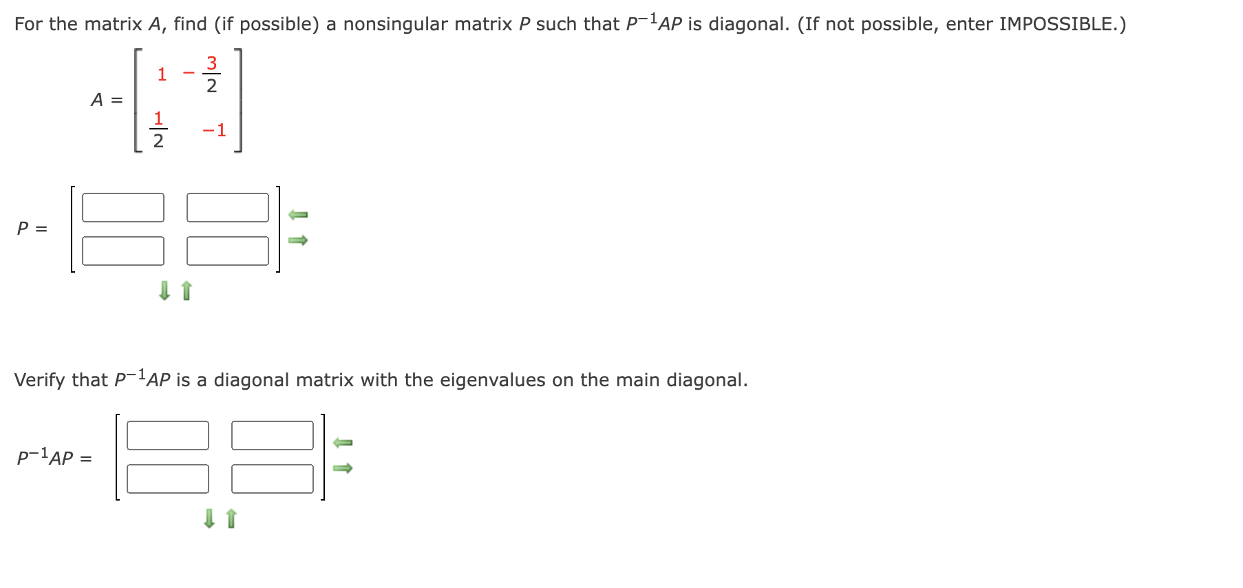 Solved For the matrix A, ﻿find (if possible) ﻿a nonsingular | Chegg.com