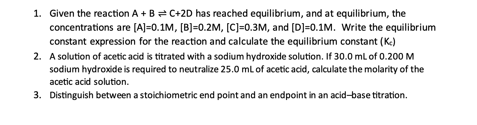 Solved Given the reaction A+B⇌C+2D ﻿has reached equilibrium, | Chegg.com