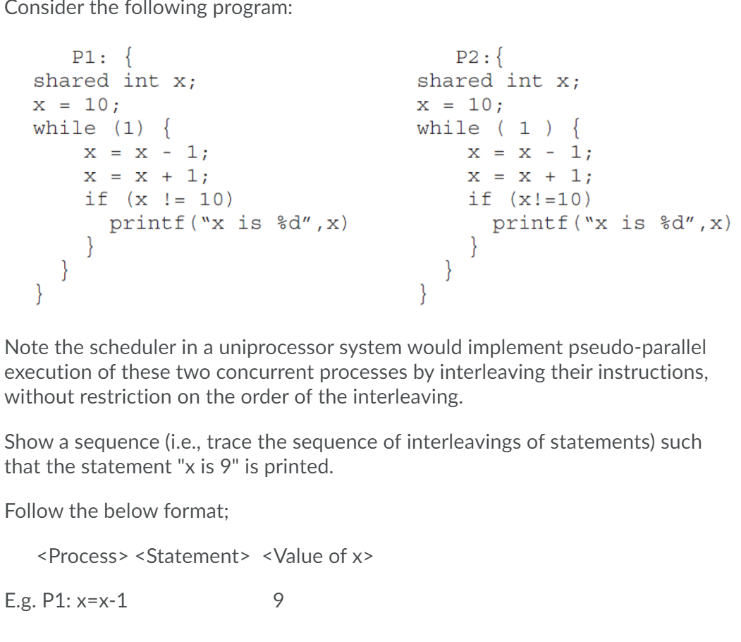Solved Consider the following program: P1: { shared int x; x | Chegg.com