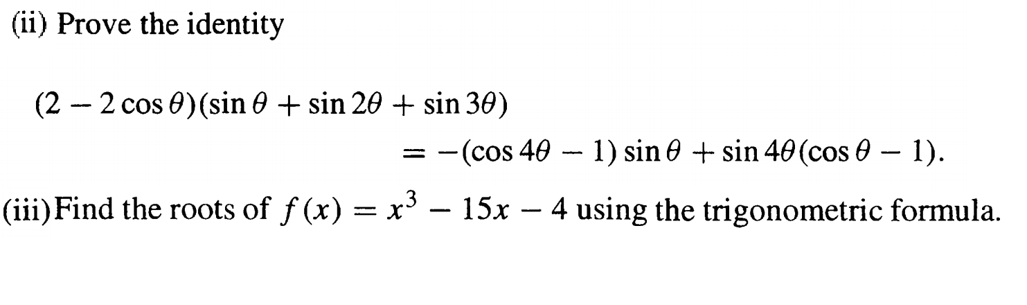 Solved (ii) Prove the identity (2 – 2 cos 0) (sin + sin 20 + | Chegg.com