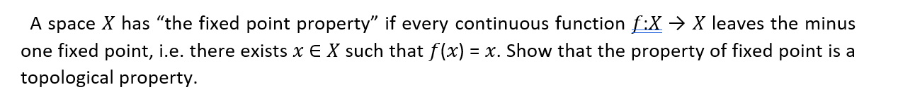 Solved A space X has "the fixed point property" if every | Chegg.com